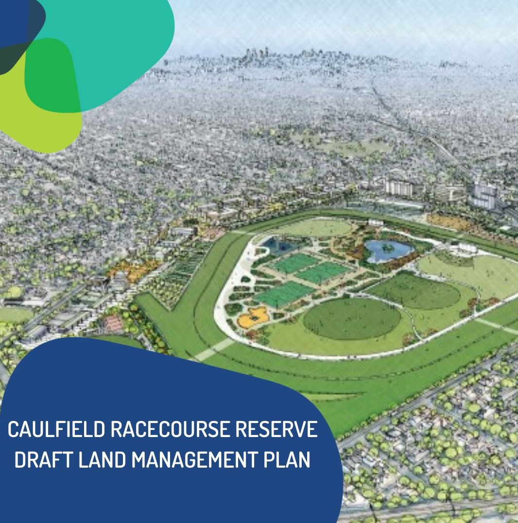 Have Your Say | Caulfield Racecourse Reserve | Connect Stonnington